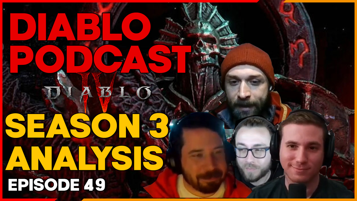 Diablo Podcast Episode 49 - Season 3 Analysis